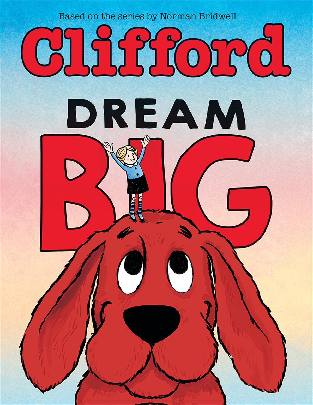 CLIFFORD THE BIG RED DOG - DREAM BIG (V.A.)