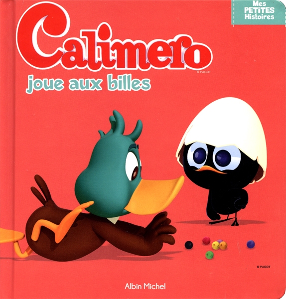 CALIMERO - CALIMERO JOUE AUX BILLES / JEUNESSE / ROMANS