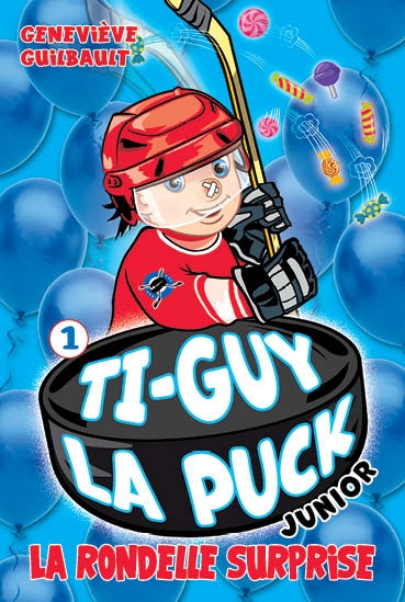TI-GUY LA PUCK - LA RONDELLE SURPRISE (V.F.) - TI-GUY LA PUCK JUNIOR 01